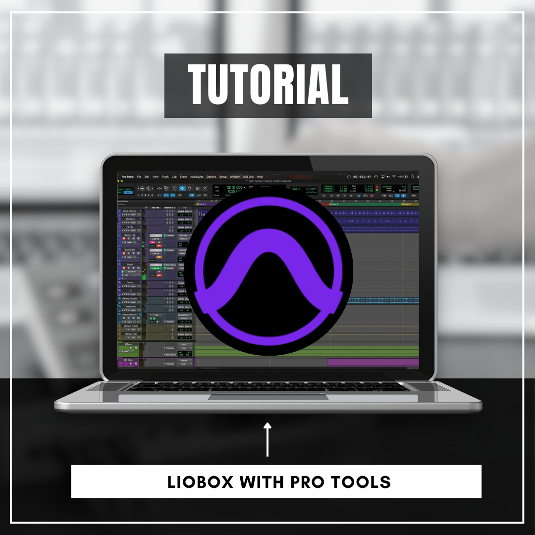 How to Use Liobox with Pro Tools: Step-by-Step Tutorial | Gooroo Controllers – GOOROO CONTROLLERS